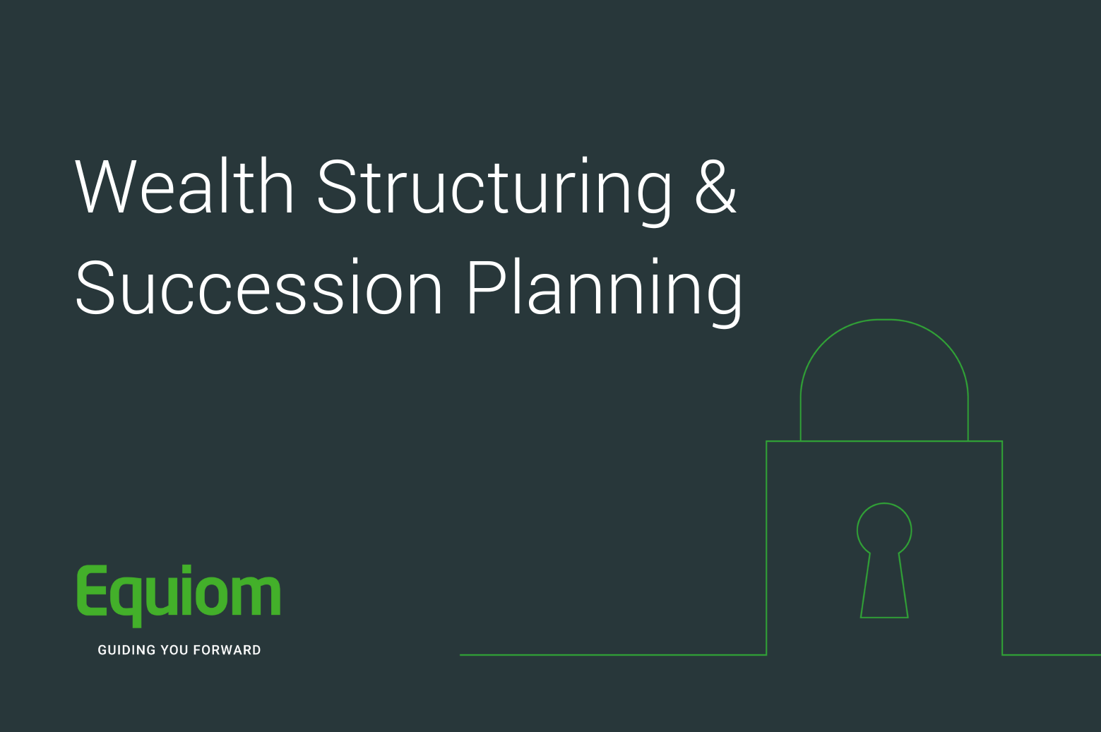 Wealth Structuring & Succession Planning | Equiom
